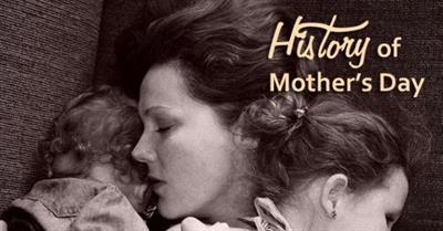 History of Mother's Day 2020 [1 min read]
