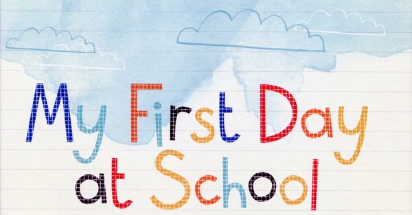 My First Day In School [1 min read]